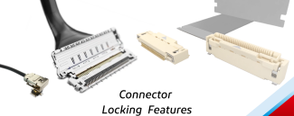 Connector Locking Features | I-PEX